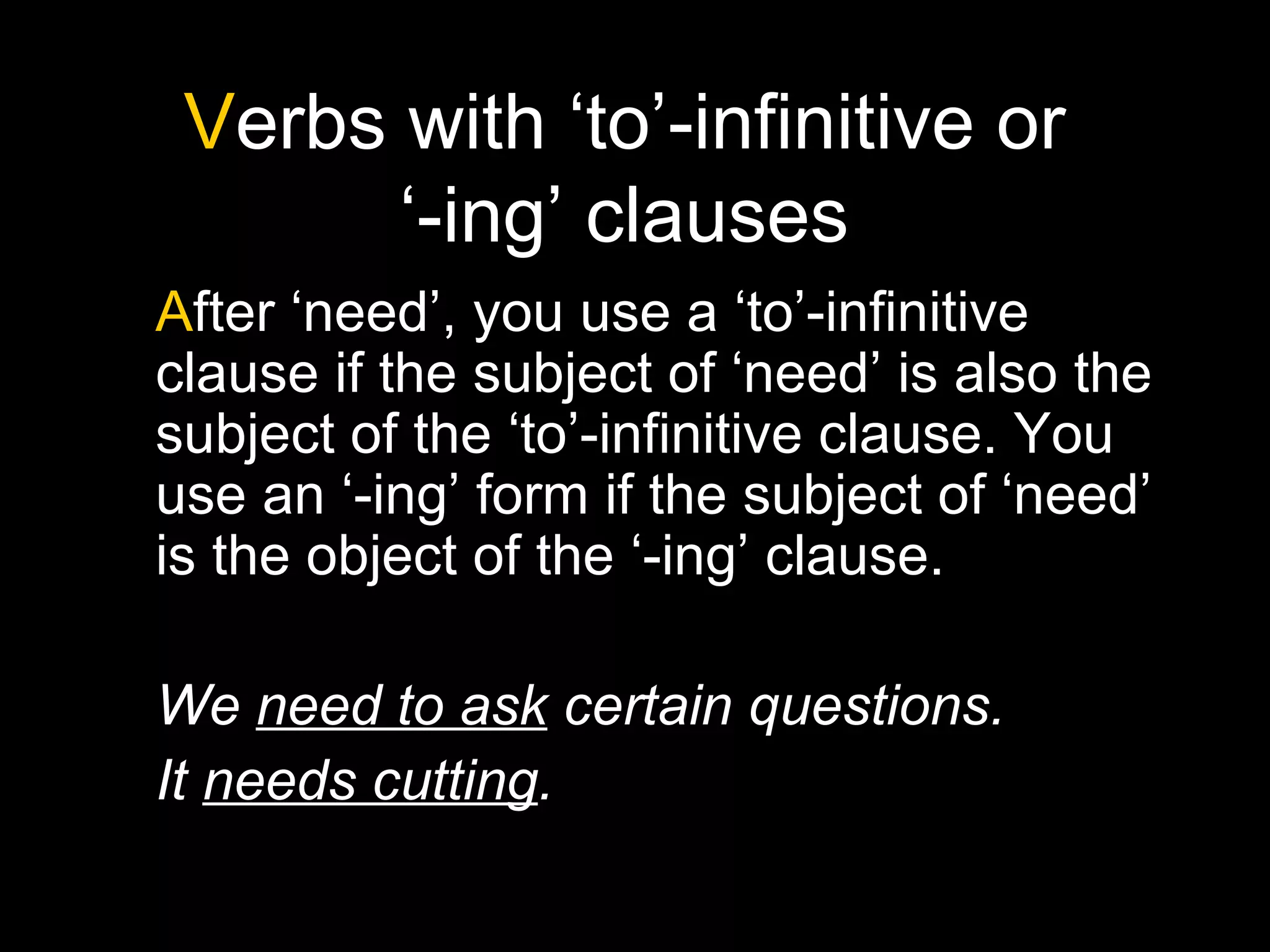 Verbs with 'To'-infinitive or '-ing' Clauses | PPT