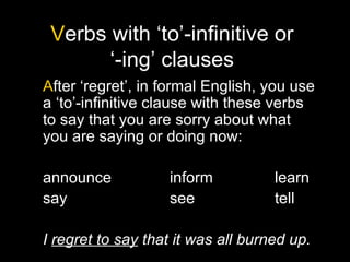 Verbs with 'To'-infinitive or '-ing' Clauses | PPT
