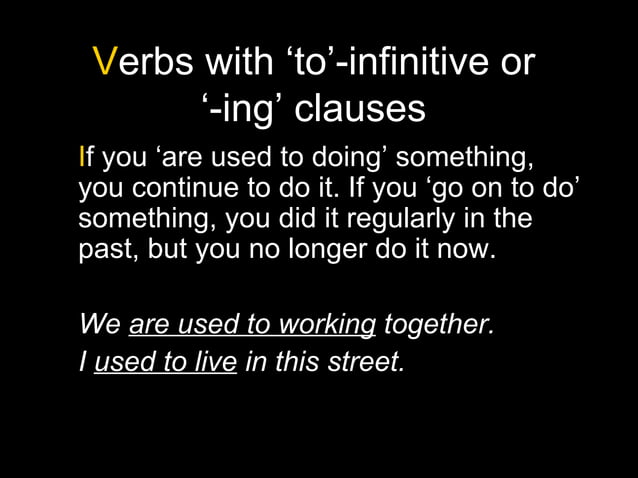 Verbs with 'To'-infinitive or '-ing' Clauses | PPT