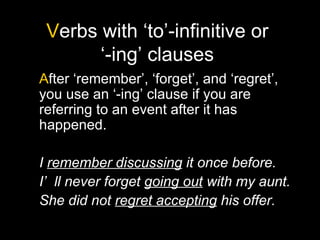 Verbs with 'To'-infinitive or '-ing' Clauses | PPT