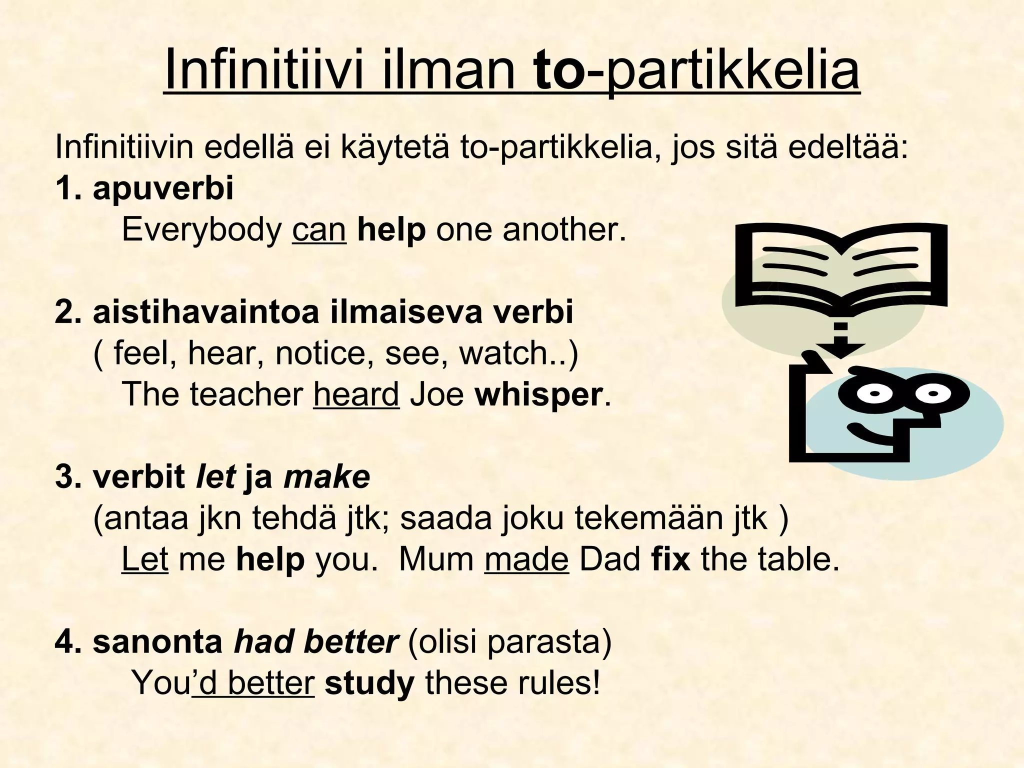 Verbin perusmuoto eli infinitiivi | PPT