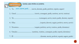 Verbos con cambio de raíz en el pretérito | PPTX