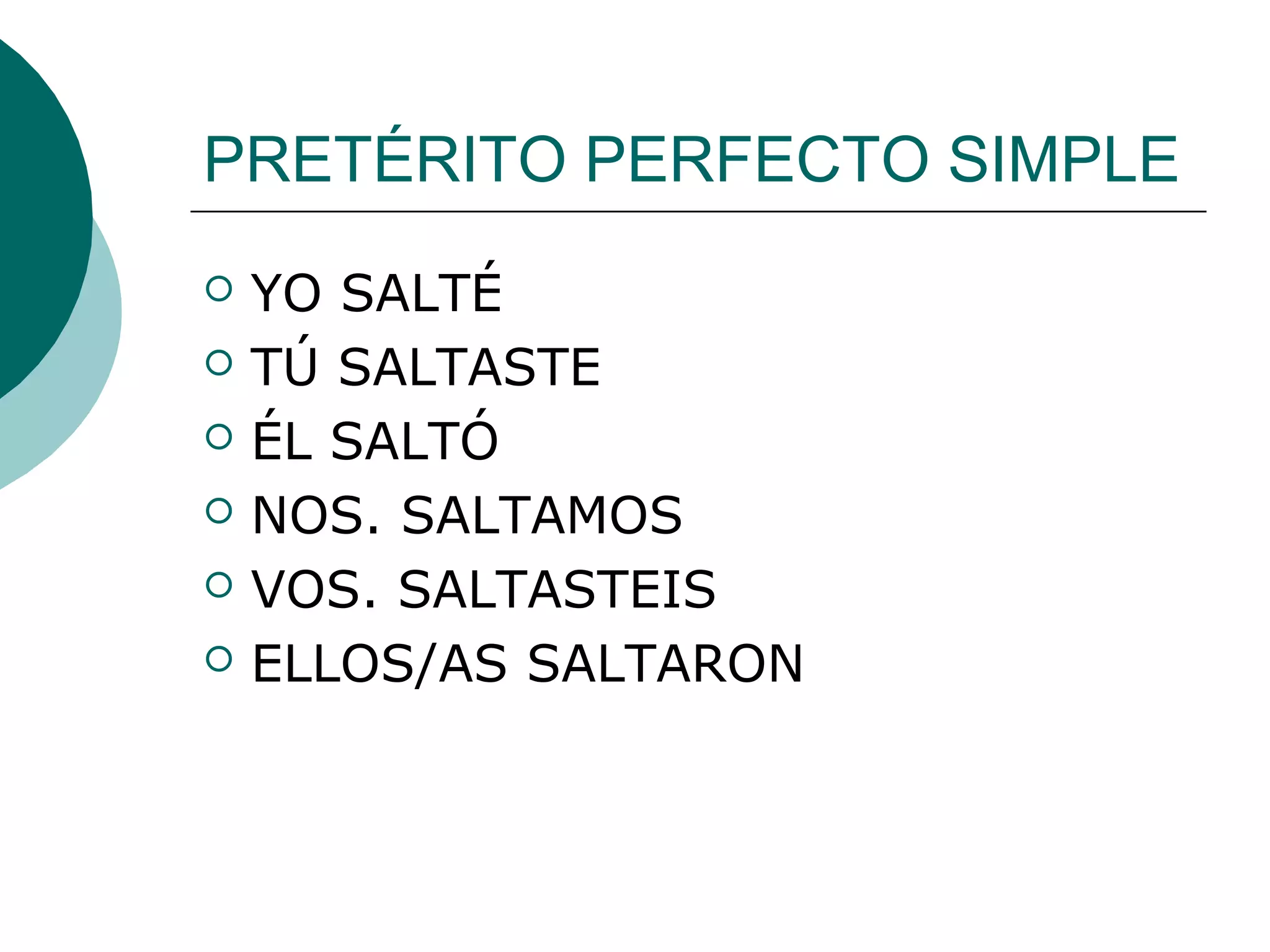 Verbos modo indicativo 1ª conjugación (saltar) | PPS