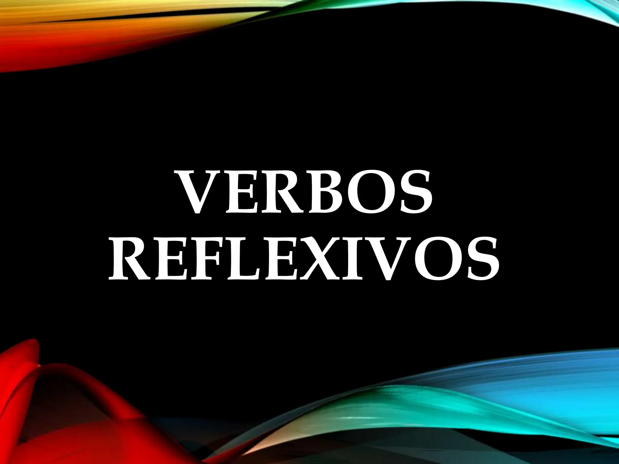 Verbos_Reflexivos_.ppt