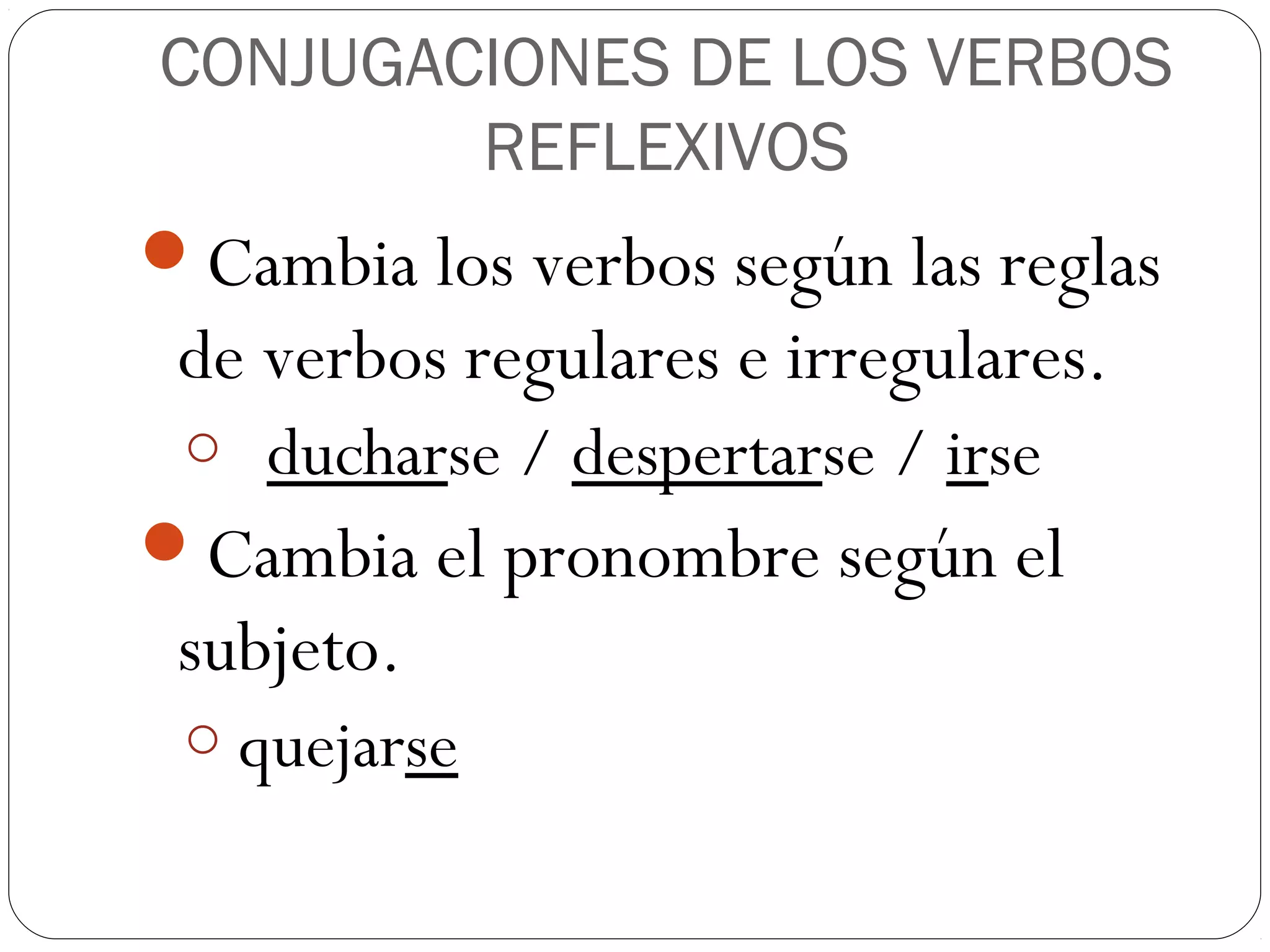 Verbos reflexivos en el presente | PPT