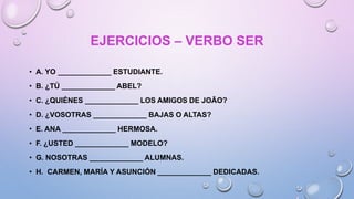 Verbos ser, estar, tener y llamarse | PPTX