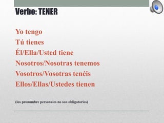 Presente del verbo tener | PPSX