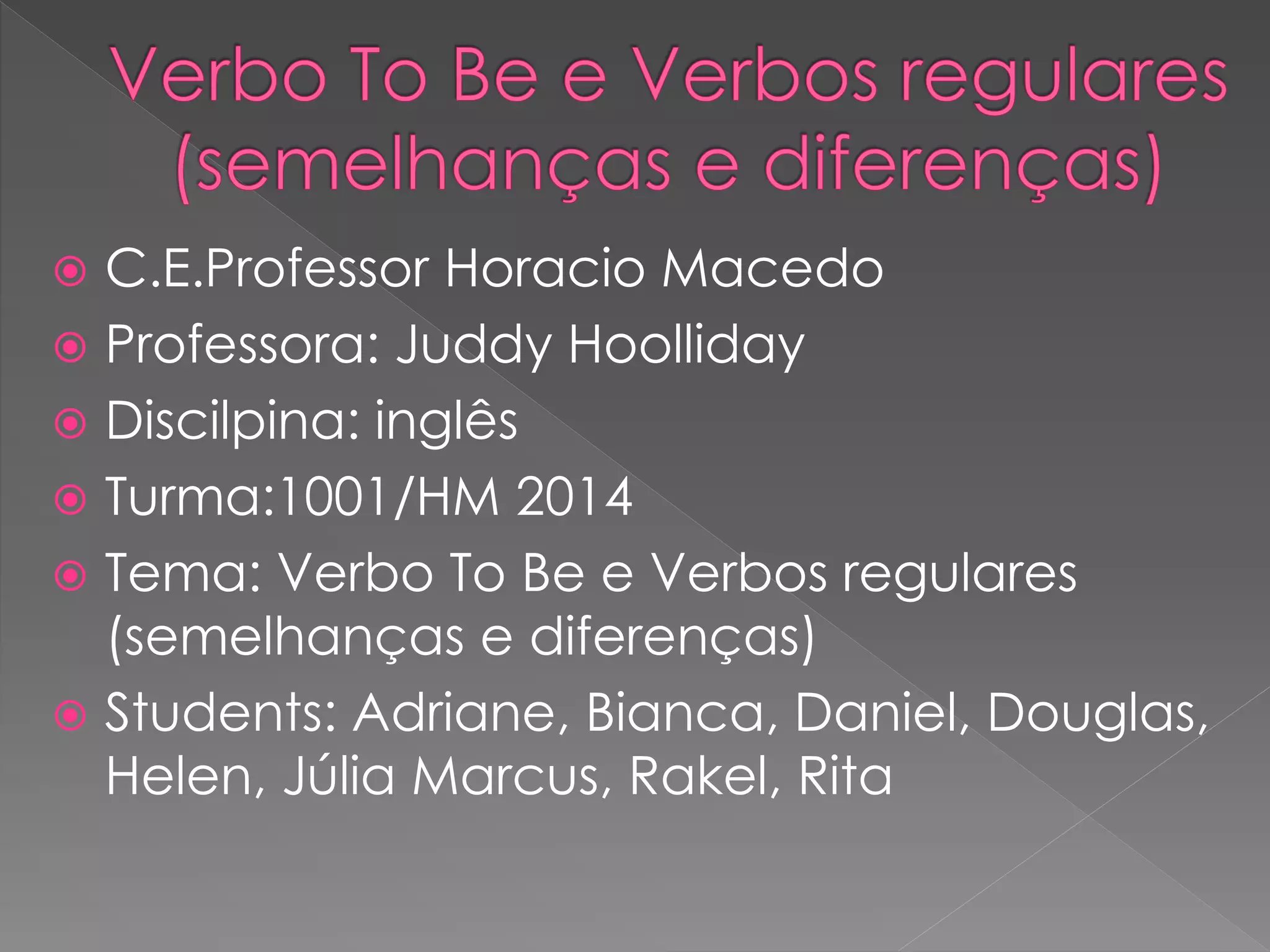 Verbo to be e verbos regulares | PPTX