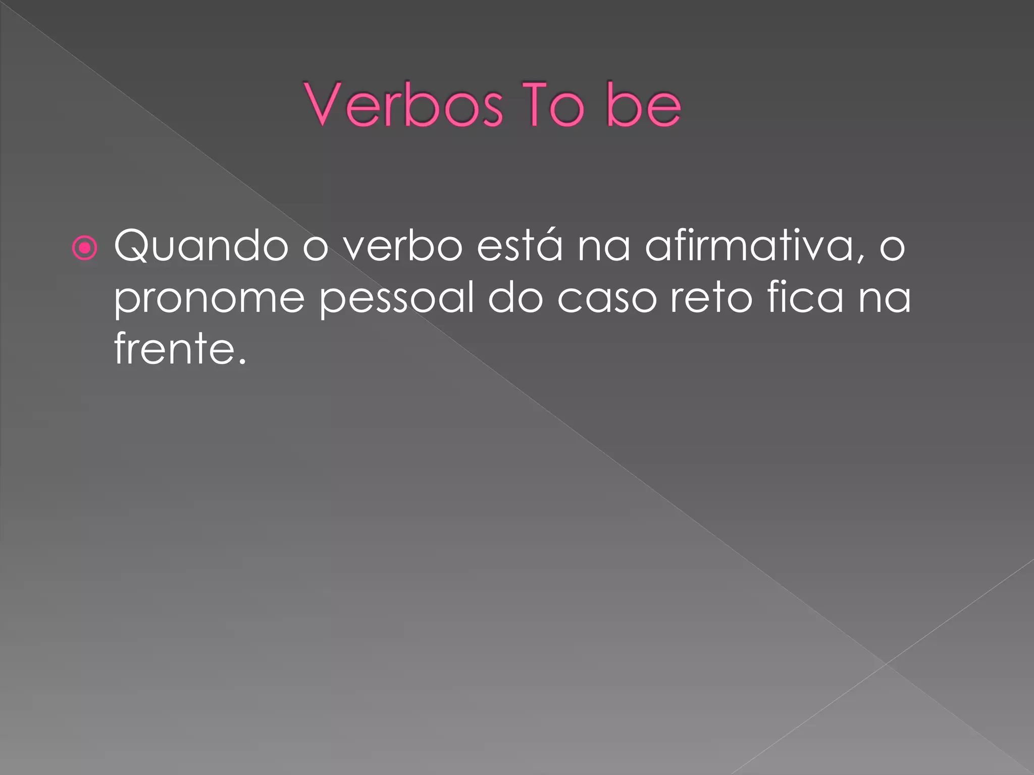 Verbo to be e verbos regulares | PPTX