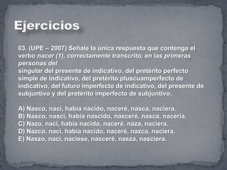 Verbo V Presente Del Indicativo Y Subjuntivo | PPT