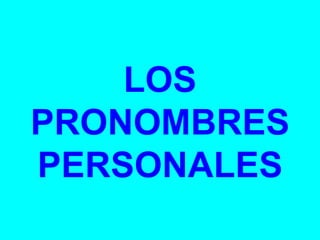 Verbo Y Pronombres Personales | PPT