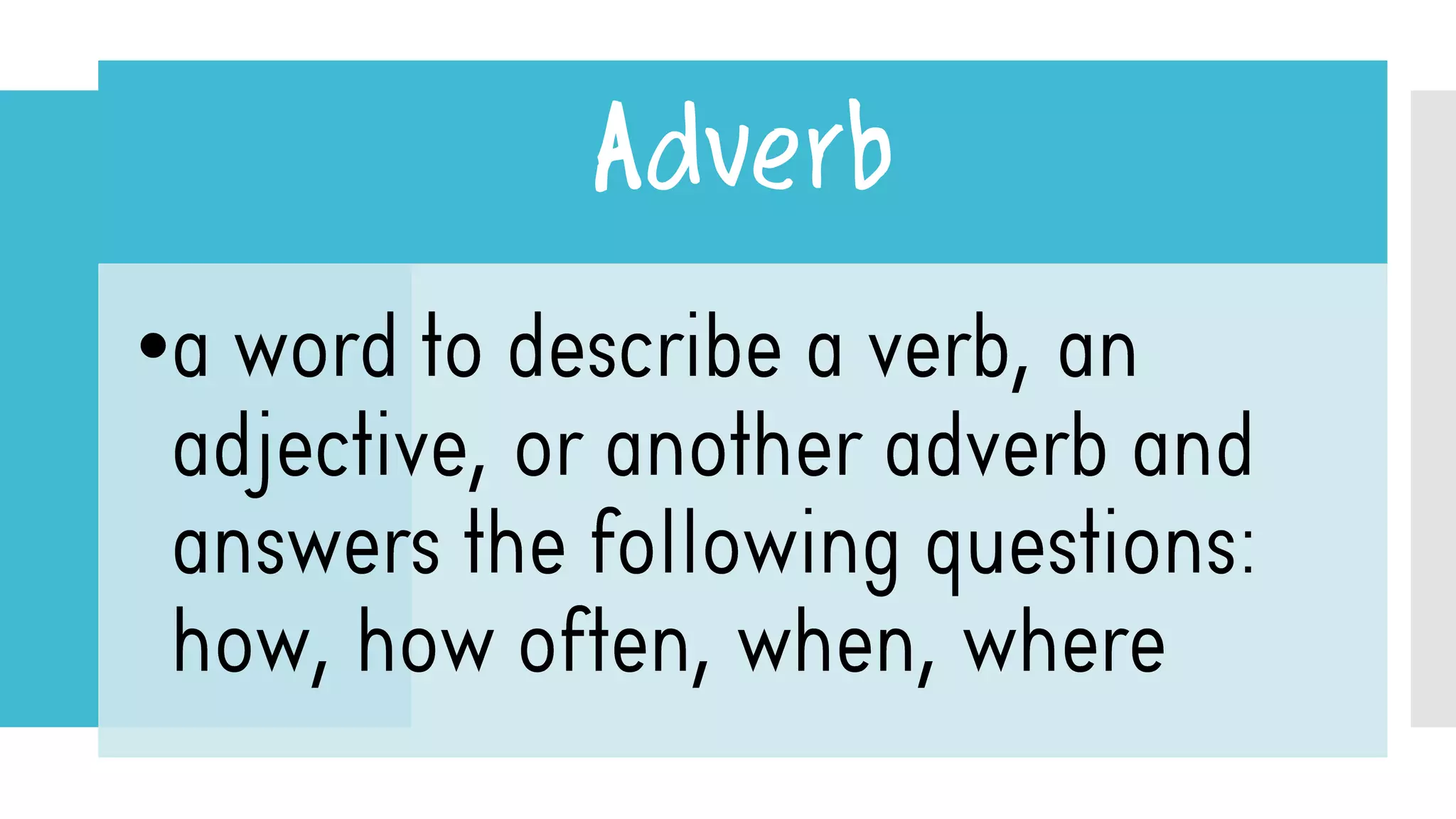 Verb pattern, adverb, adjective and expression of quantity | PPT
