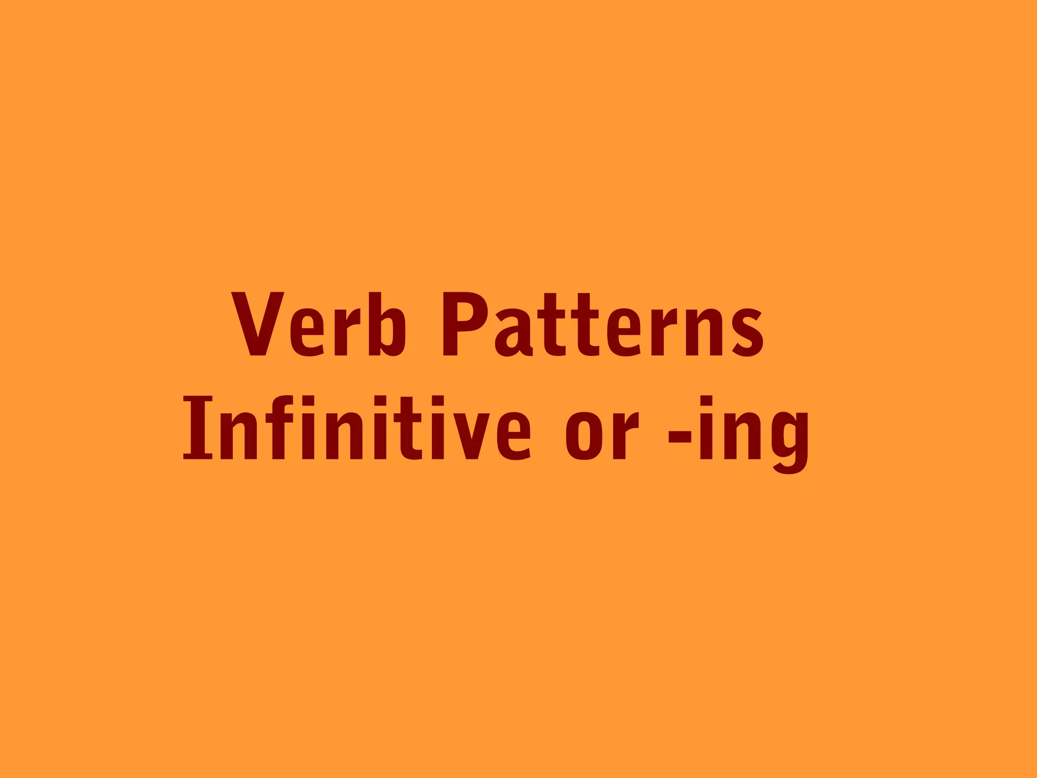 Verb patterns | PPT