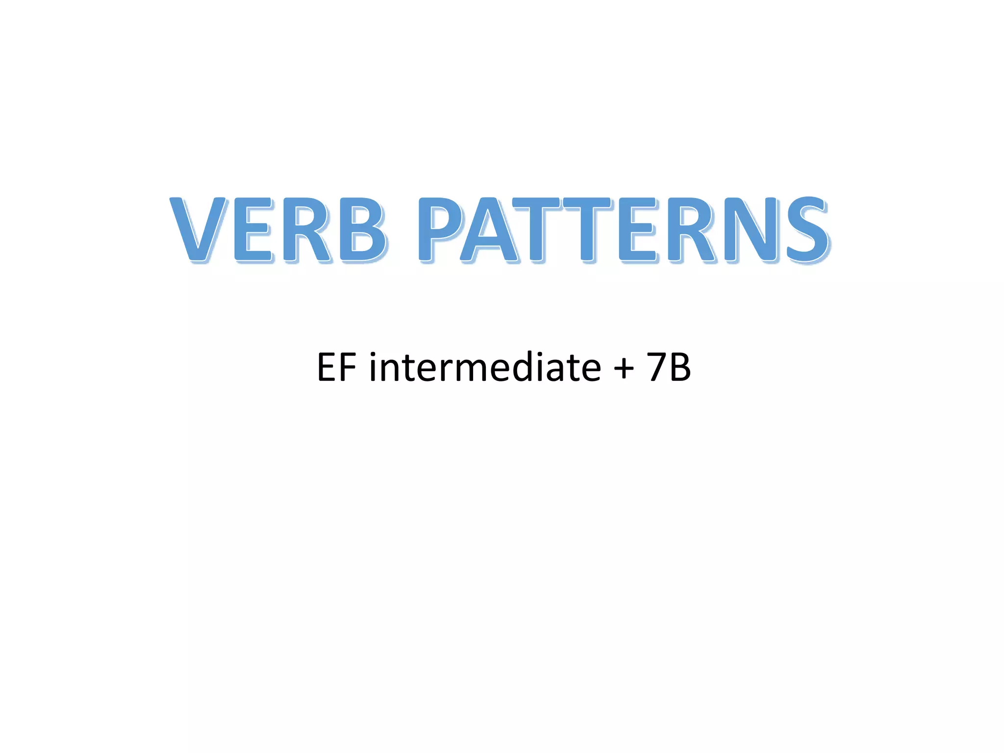 Verb patterns | PPT