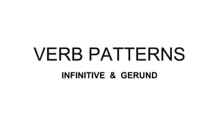 VERB PATTERNS.englishasasecondlanguagepptx | PPT