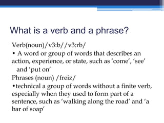 Verb phrases | PPT