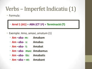 Verbs : Present i imperfet d'indicatiu | PPT