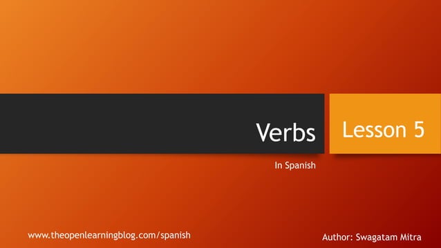 Spanish lesson - Lesson 5: Verbs | PPT
