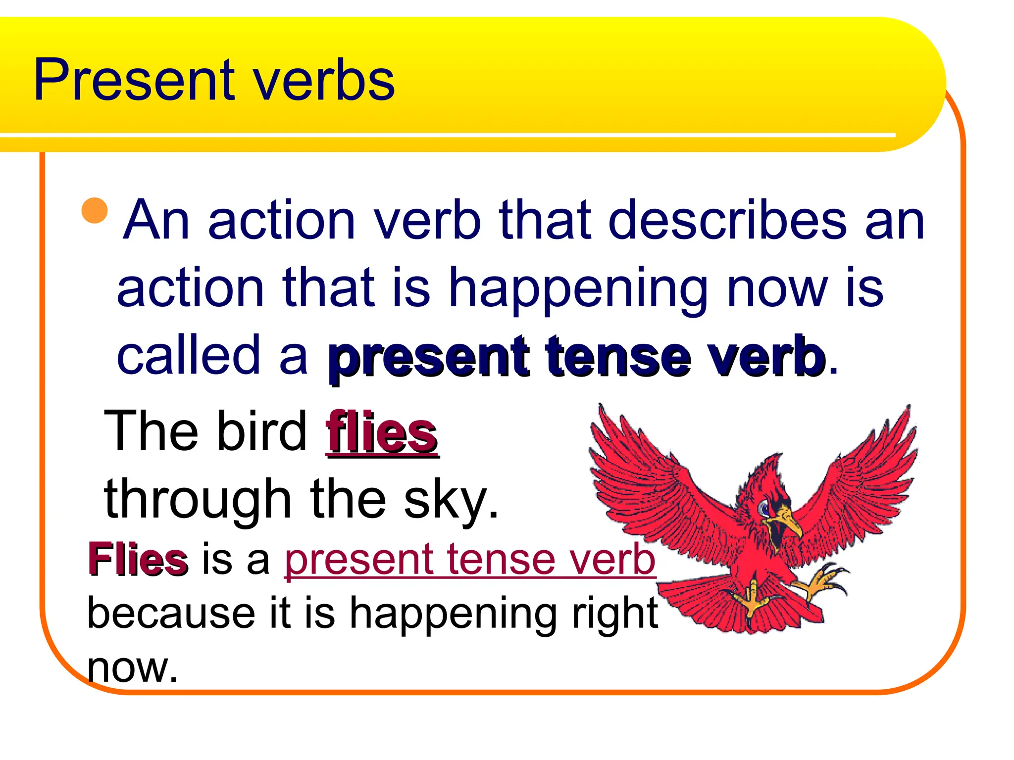 Action Verbs in different tenses in English | PPT
