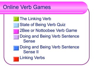 Verbs being | PPT