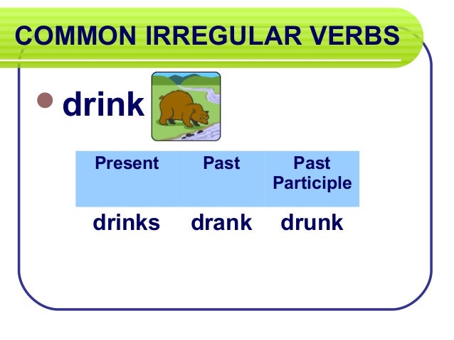 Verbs Irregular verbs-irregular