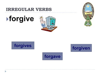 Verbs irregularorigen | PPT