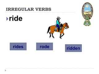 Verbs irregularorigen | PPT
