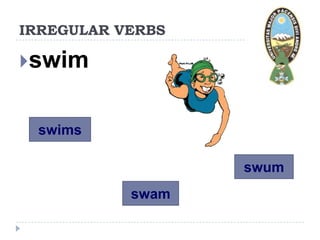 Verbs irregularorigen | PPT