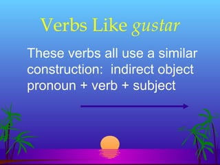 Verbs like-gustar | PPT
