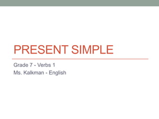 Verbs 1 - Present Simple | PPTX