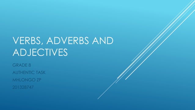 Verbs, adverbs and adjectives | PPTX