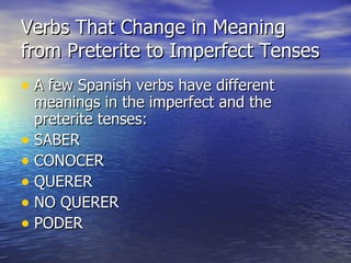 Verbs Changemeaning Preterite Imperfect | PPT