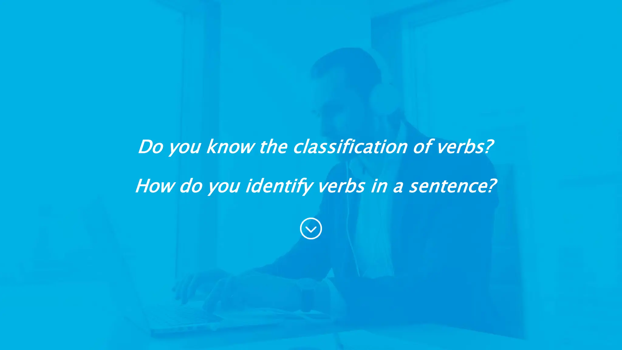 Types of verbs in the English Language Basic English | PPTX