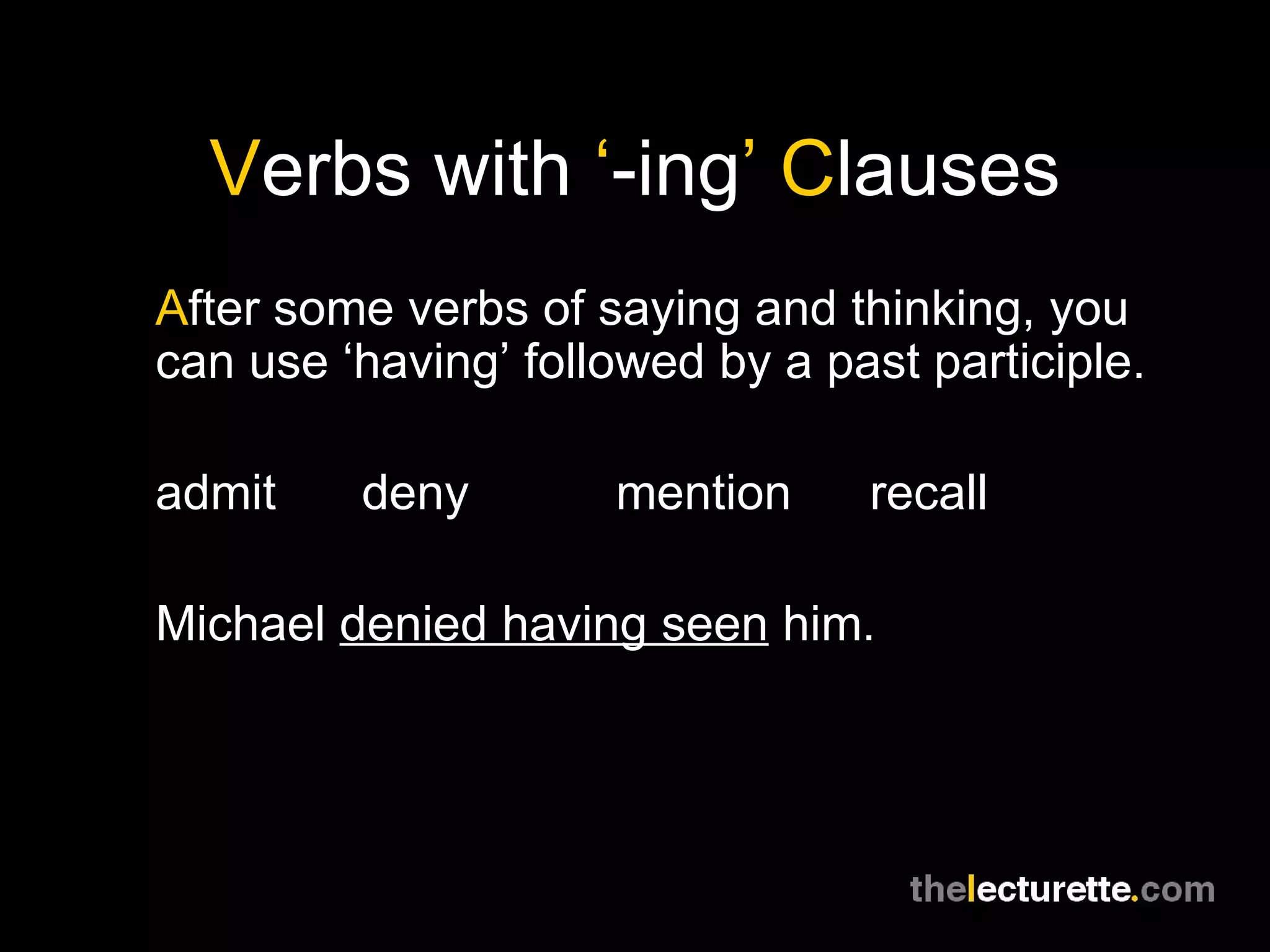 Verbs with '-ing' Clauses | PPT
