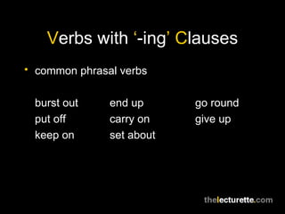 Verbs with '-ing' Clauses | PPT
