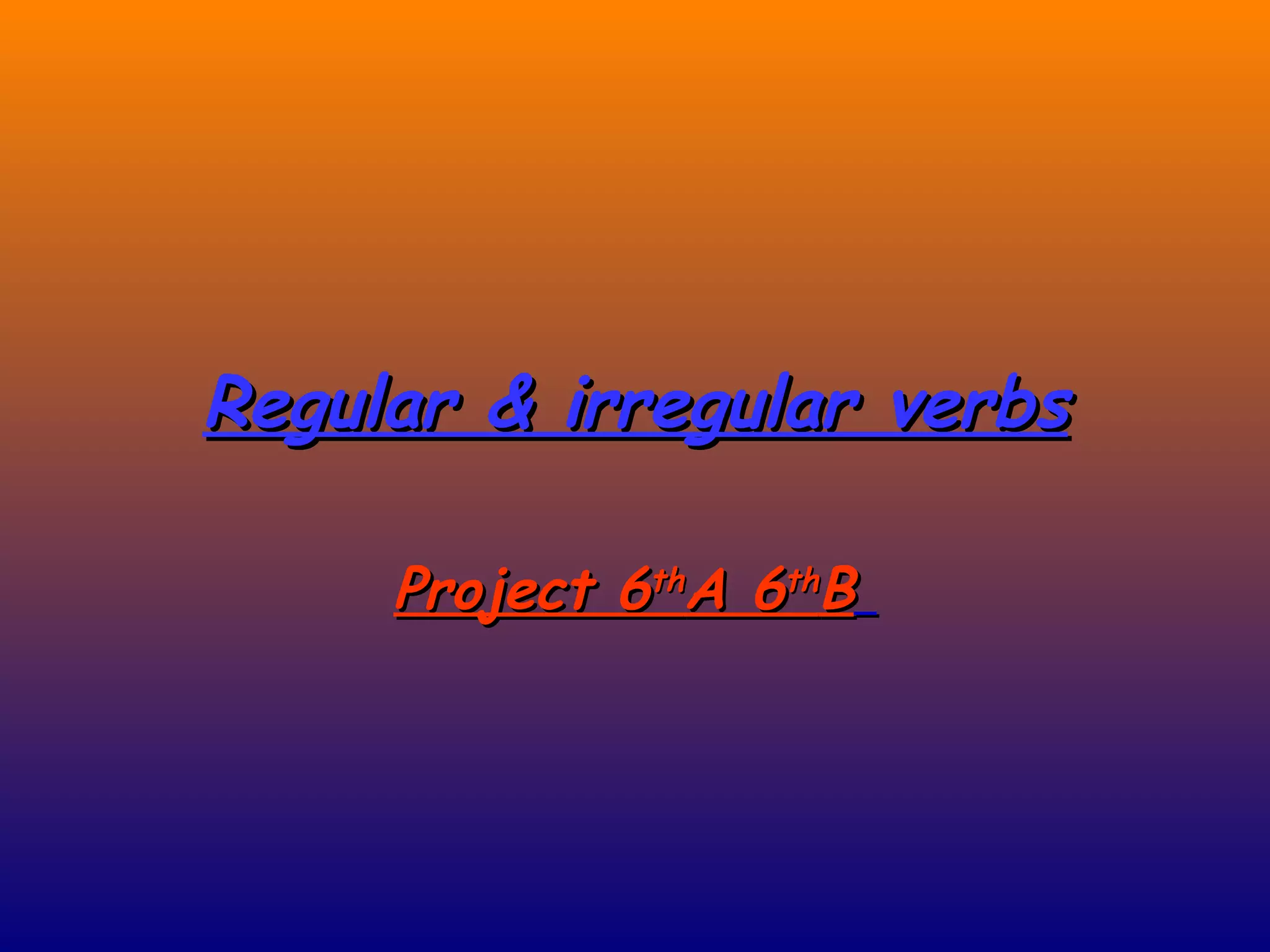 English project: verbs in the past | PPT