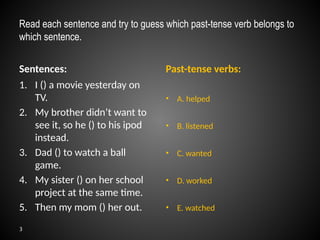 Past Tense Verbs Rules and Patterns/Spelling | PPTX