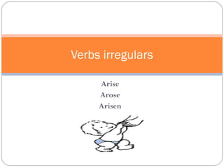 Verbs irregulars and False cognates | PPT