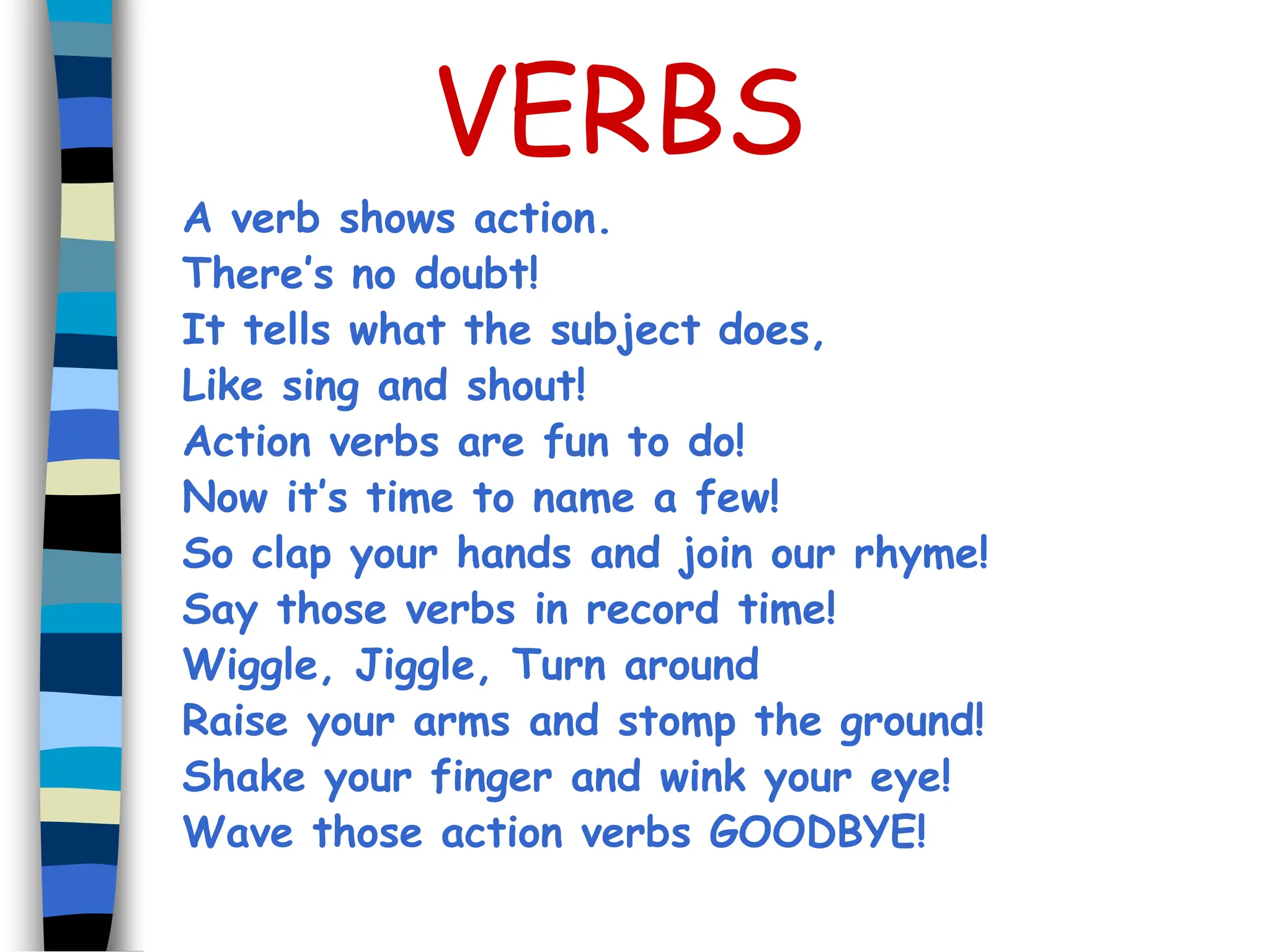 Verbs and kinds of Verbs for Grade Six- MELC Based | PPT