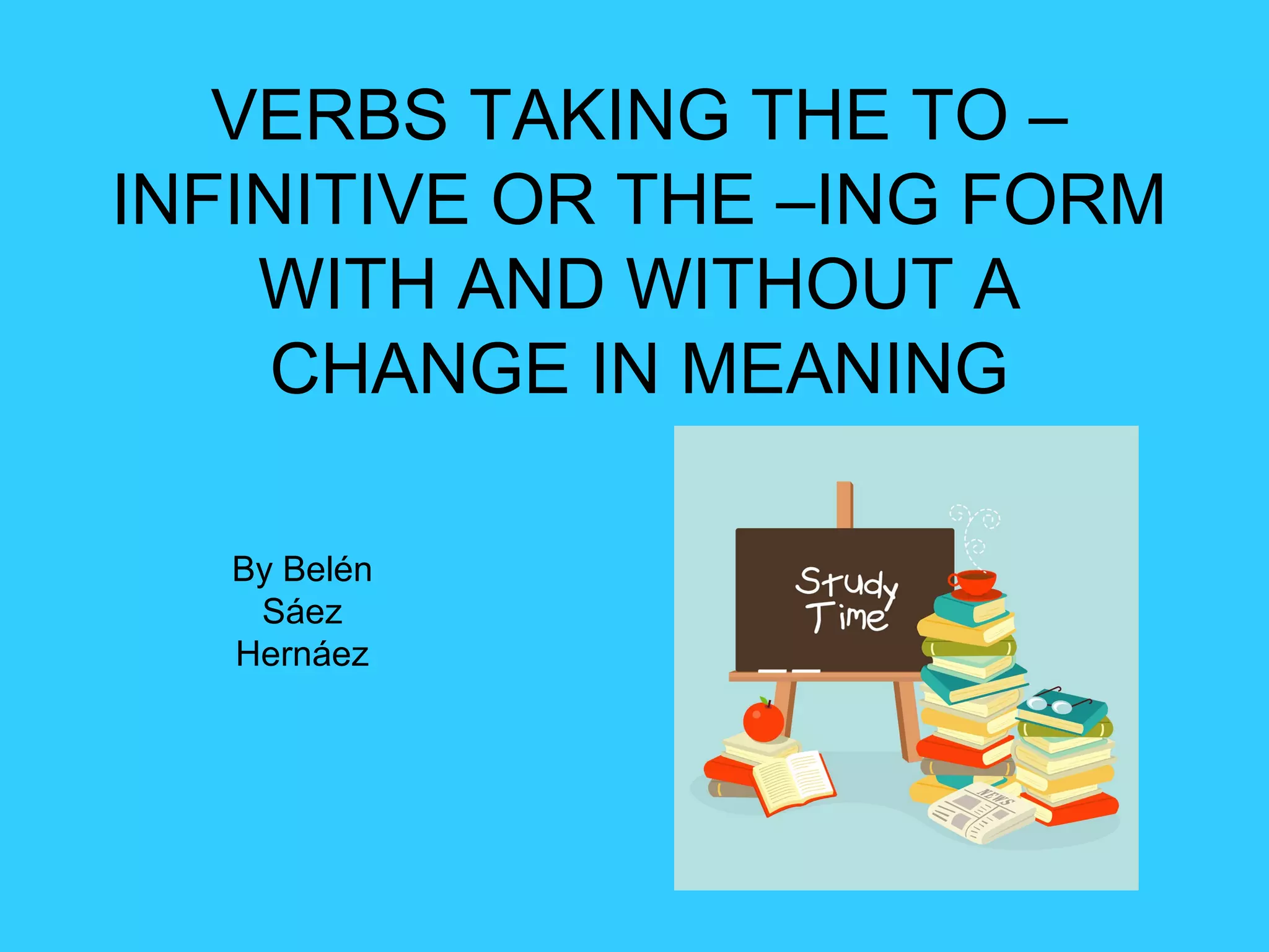Verbs taking the to –inf | PPT