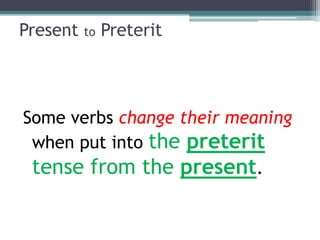 Verbs that change meaning in different tenses | PPTX