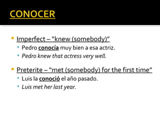 Verbs that change meaning in the preterite and the imperfect | PPT