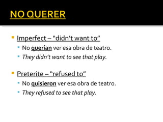 Verbs that change meaning in the preterite and the imperfect | PPT