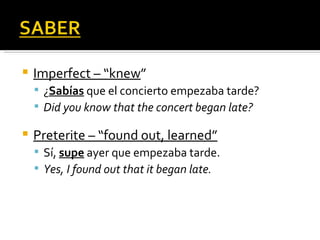 Verbs that change meaning in the preterite and the imperfect | PPT