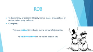 Verbs to do with stealing | PPTX