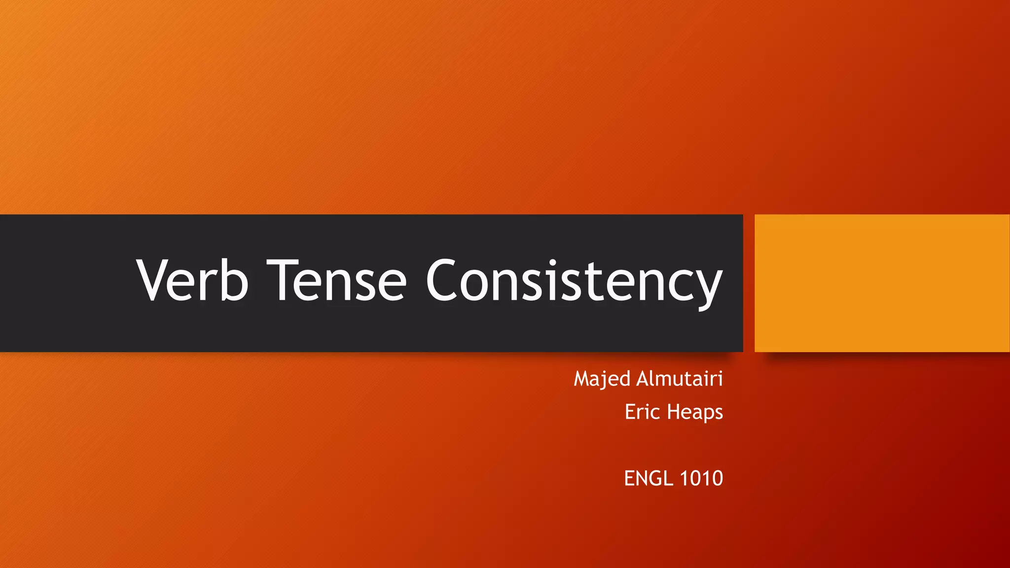 Verb tense consistency | PPTX