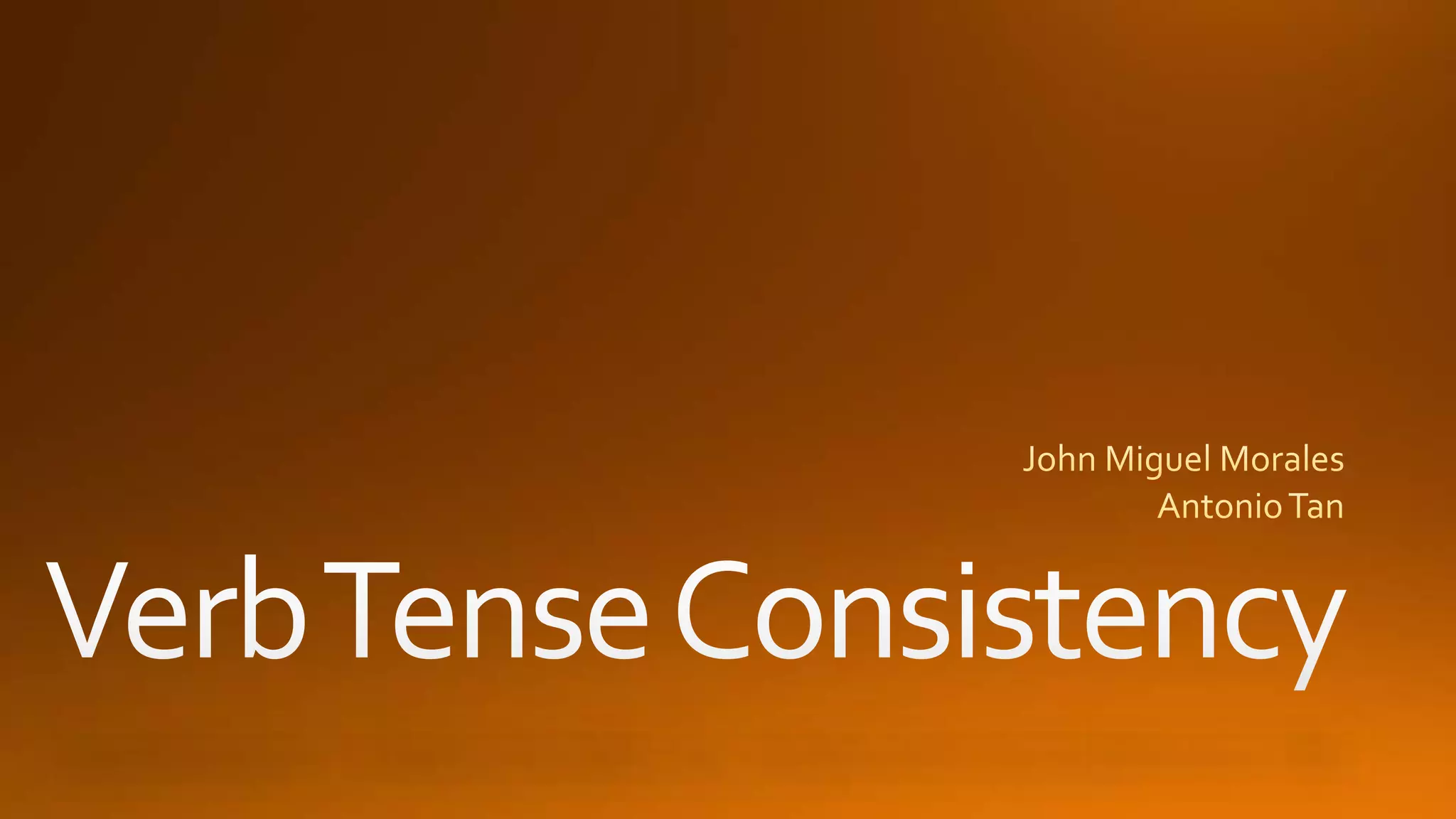 Verb tense consistency | PPTX