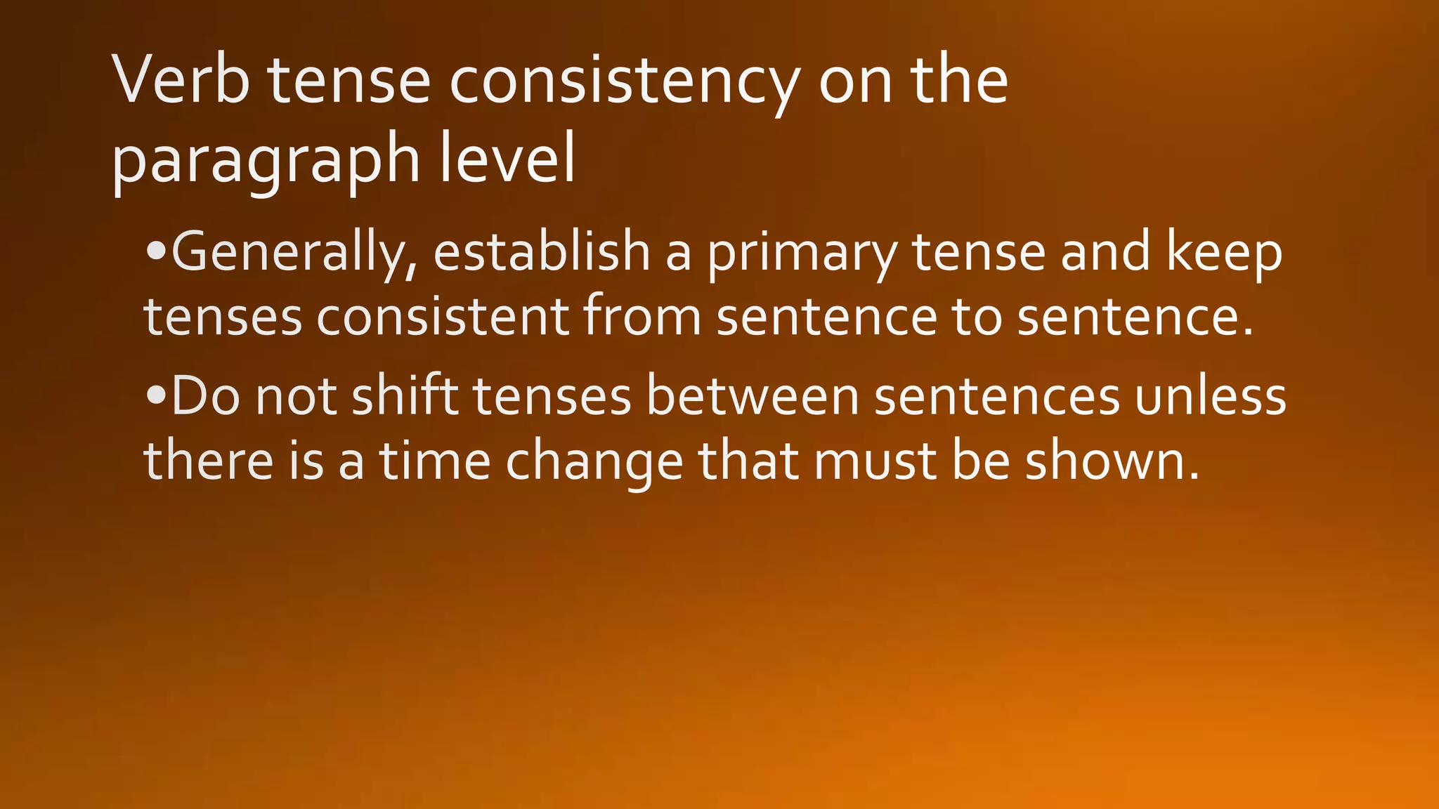 Verb tense consistency | PPTX