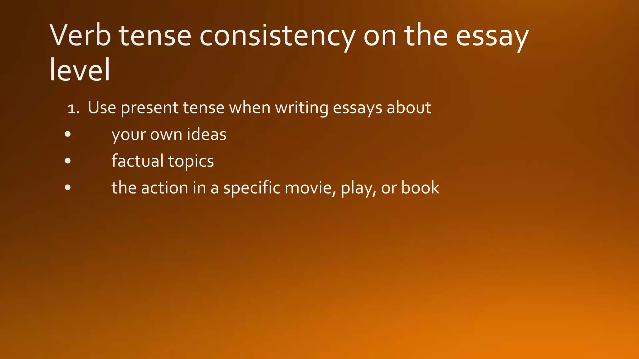 Verb tense consistency | PPTX