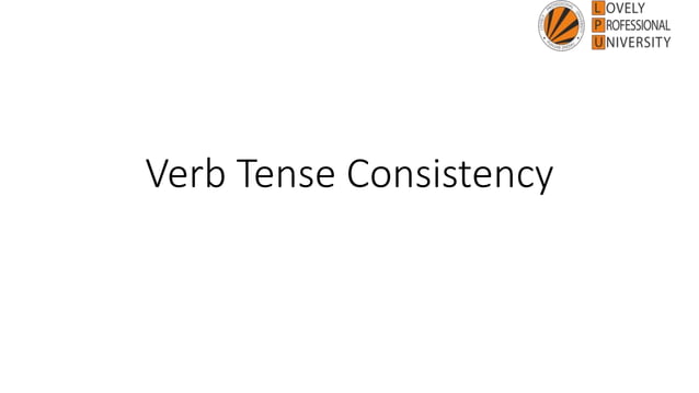 Verb Tense Consistency tenses theory and exercise.pptx